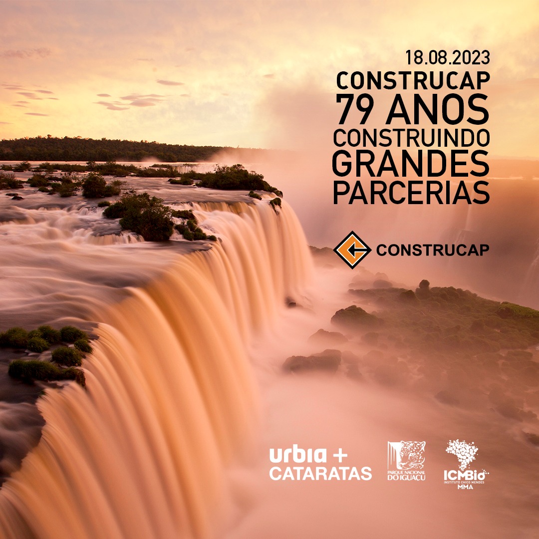 Construcap celebra aniversário de 79 anos - Cataratas do Iguaçu